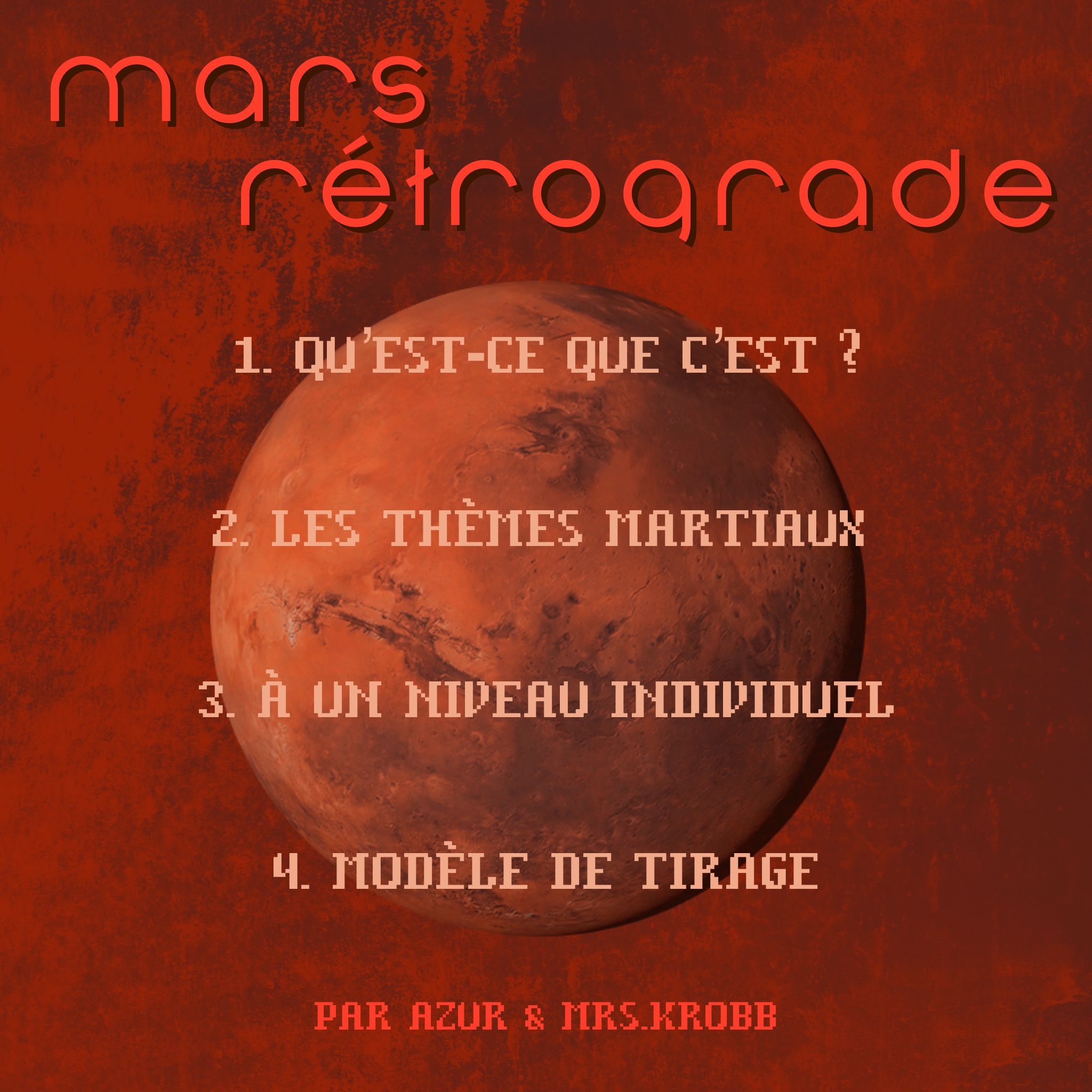 Modèles de tirage pour Mars rétrograde – Ad astra